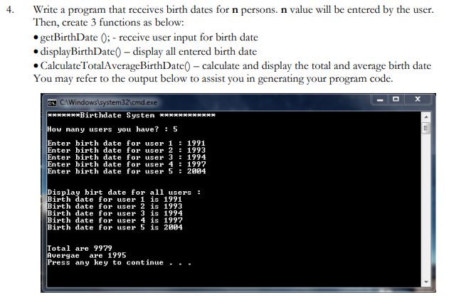Solved Write a program that receives birth dates for n | Chegg.com