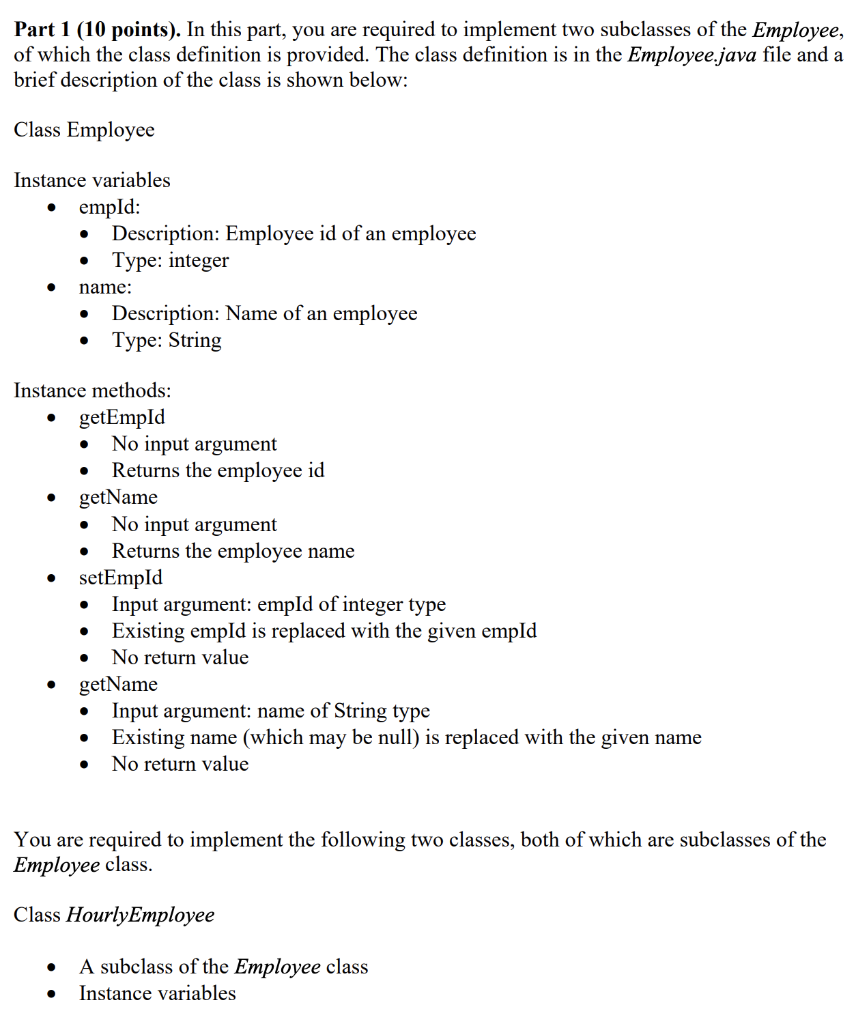 Solved Write a java prigram to implement two subclasses of | Chegg.com