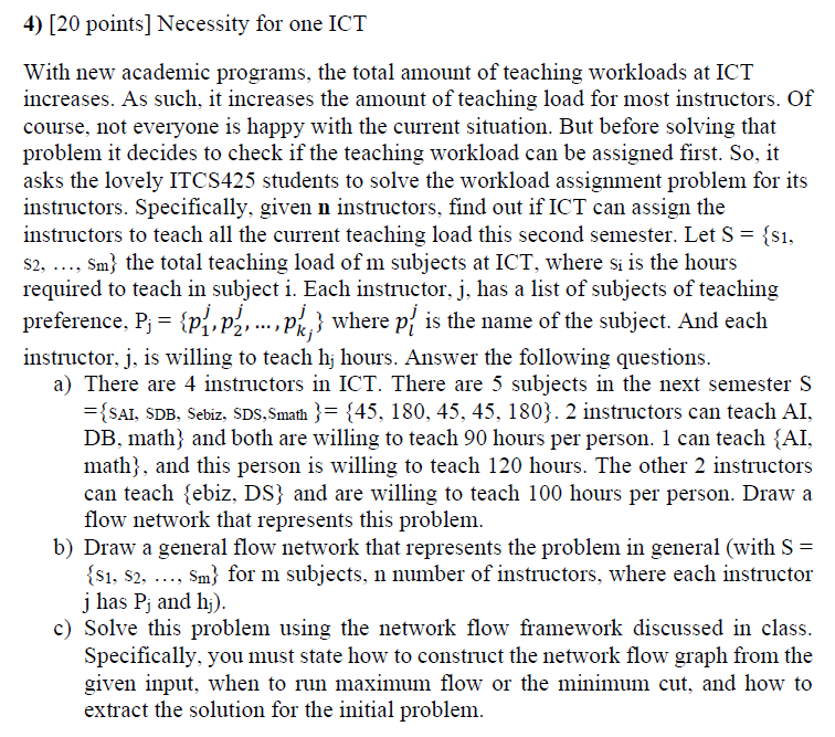 Solved 4) [20 points ] Necessity for one ICT With new | Chegg.com