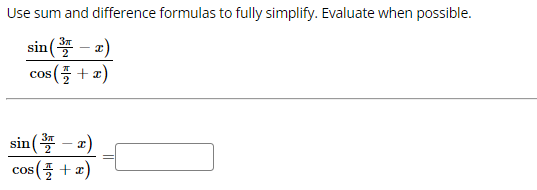 Solved Use sum and difference formulas to fully simplify. | Chegg.com