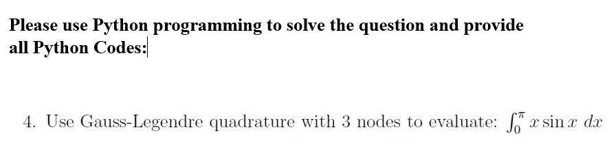 Solved Please use Python programming to solve the question | Chegg.com