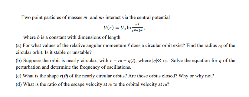 Solved Two point particles of masses m1 and m2 interact via | Chegg.com