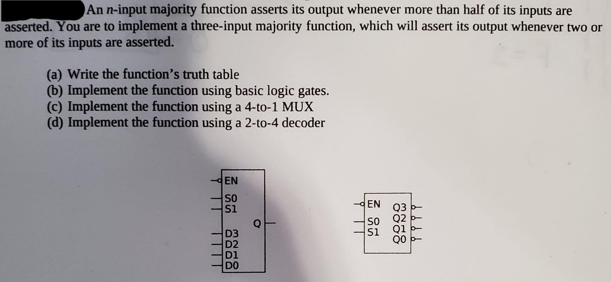 Solved An n-input majority function asserts its output | Chegg.com
