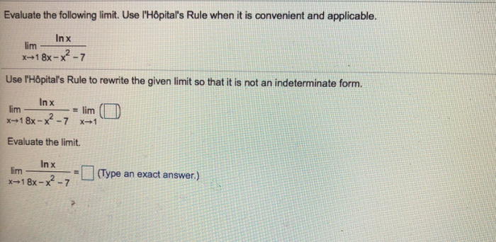 Solved Evaluate the following limit. Use l'Hopital's Rule | Chegg.com