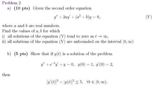 Solved Problem 2 a) (10 pts) Given the second order equation | Chegg.com
