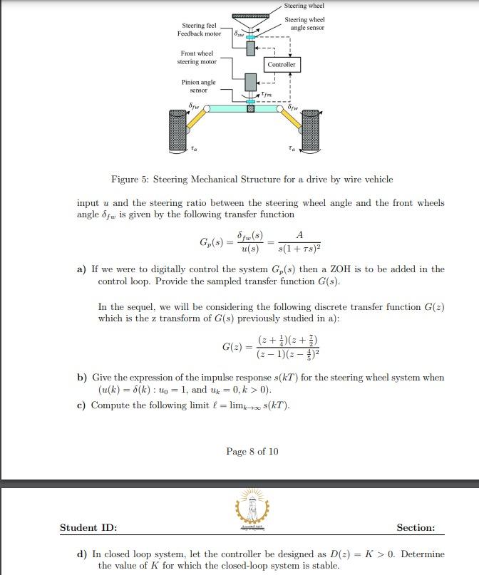 Solved Figure 5: Steering Mechanical Structure for a drive | Chegg.com