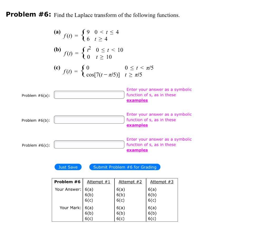 Solved Problem \# 6: Find the Laplace transform of the | Chegg.com
