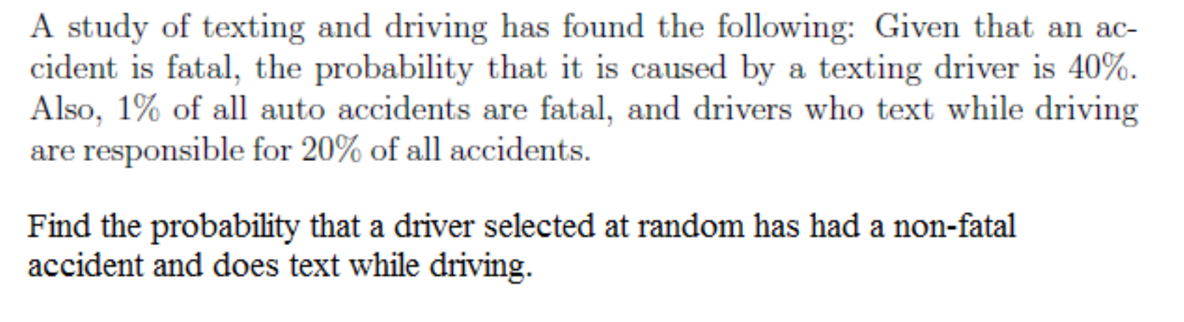 Solved A study of texting and driving has found the | Chegg.com