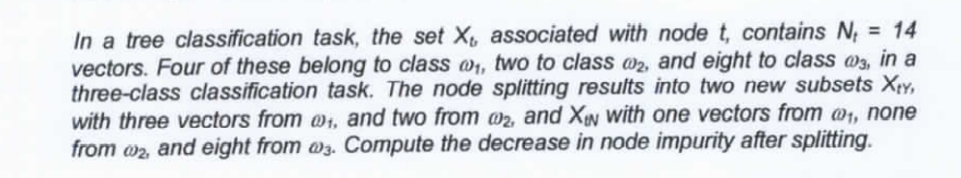 Solved = In a tree classification task, the set Xy | Chegg.com