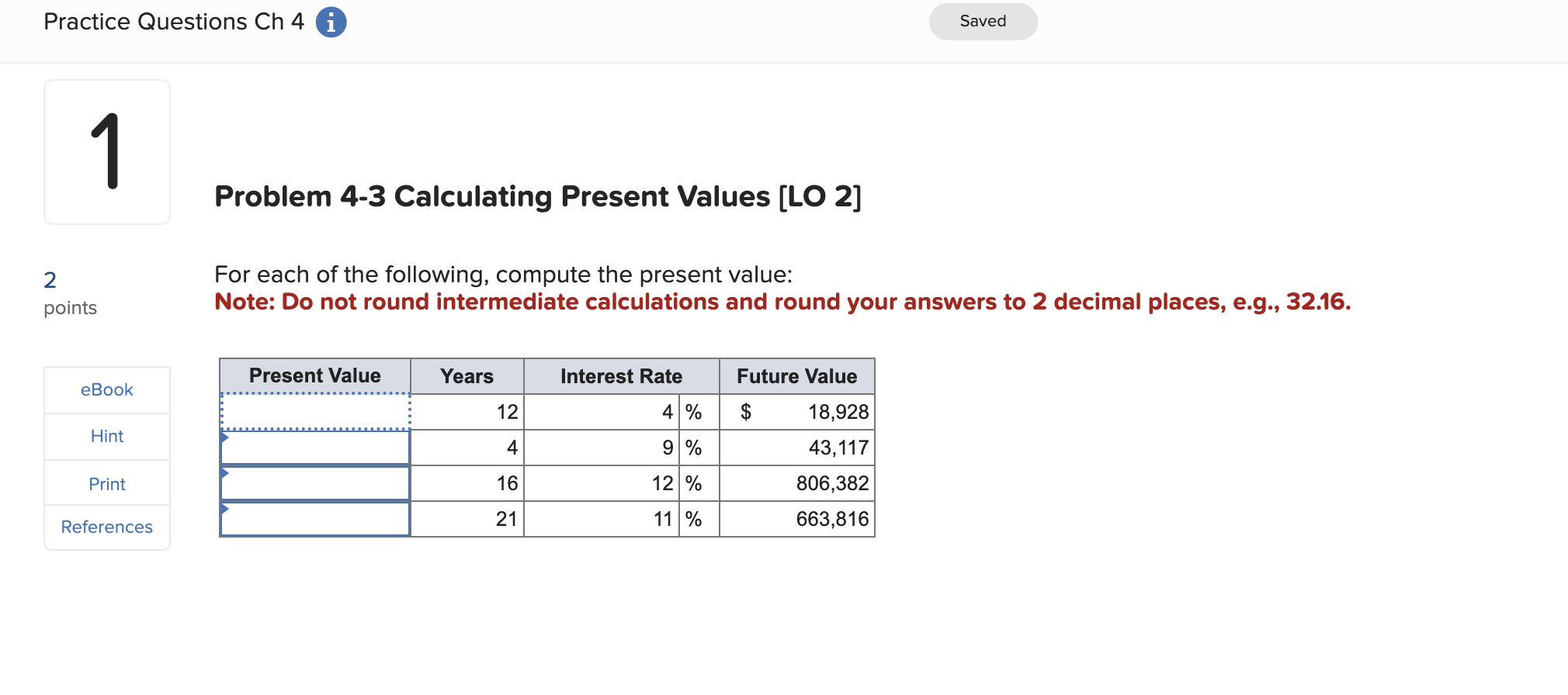 Solved For each of the following, compute the present value: | Chegg.com