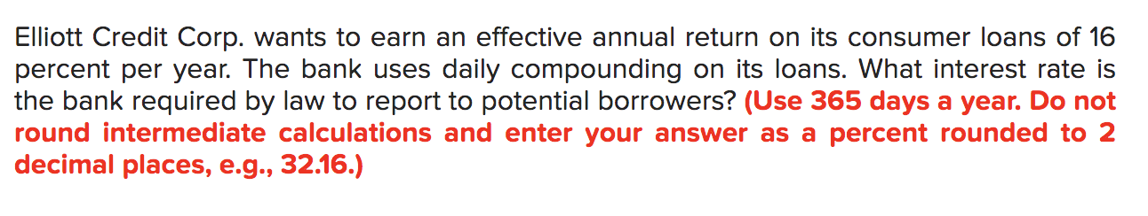 Solved Elliott Credit Corp. wants to earn an effective | Chegg.com