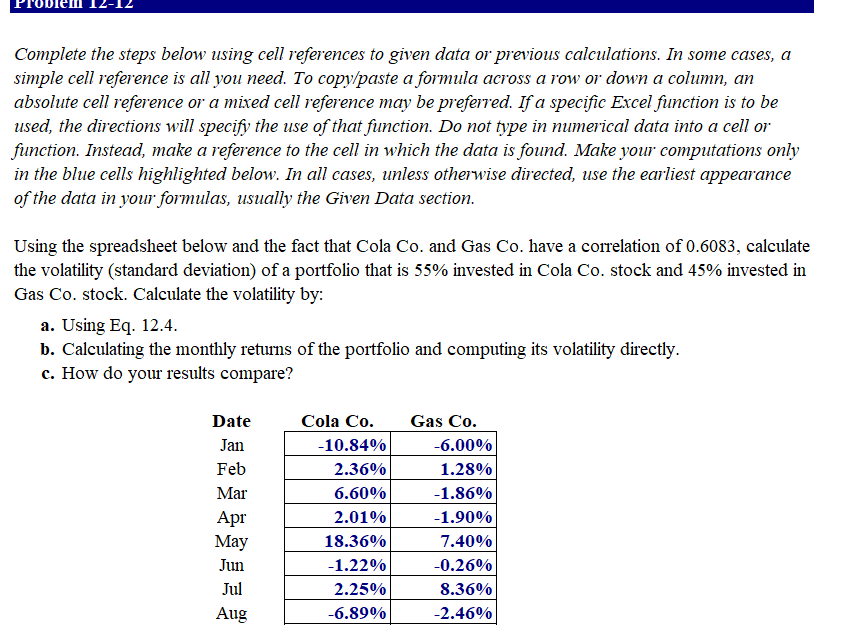 Solved Complete the steps below using cell references to | Chegg.com