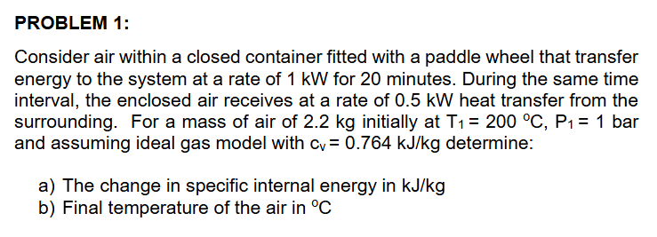 Solved PROBLEM 1:Consider air within a closed container | Chegg.com