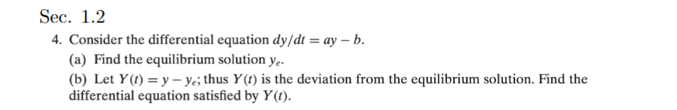 Solved 4. Consider the differential equation dy/dt=ay−b. (a) | Chegg.com