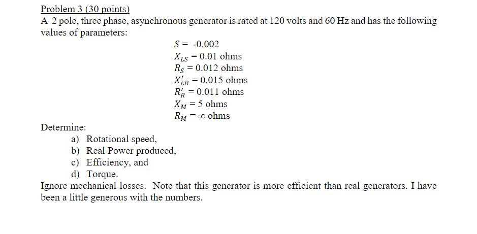 Solved A 2 pole, three phase, asynchronous generator is | Chegg.com
