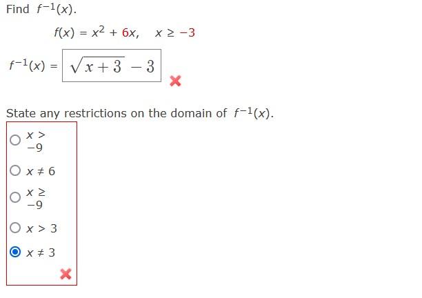 Solved Find f−1(x) f(x)=x2+6x,x≥−3f−1(x)=∣ State any | Chegg.com