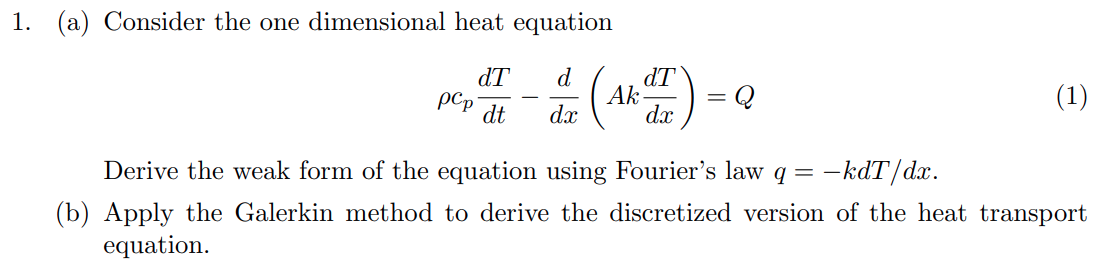 Solved (a) Consider the one dimensional heat equation | Chegg.com