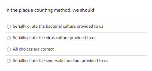 Solved In the plaque counting method, we should Serially | Chegg.com