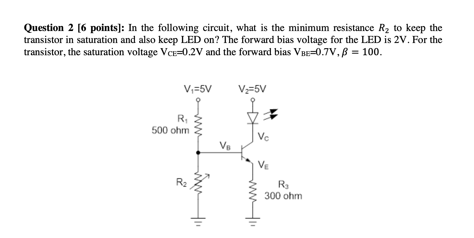 Solved Question 2 [6 points]: In the following circuit, what | Chegg.com