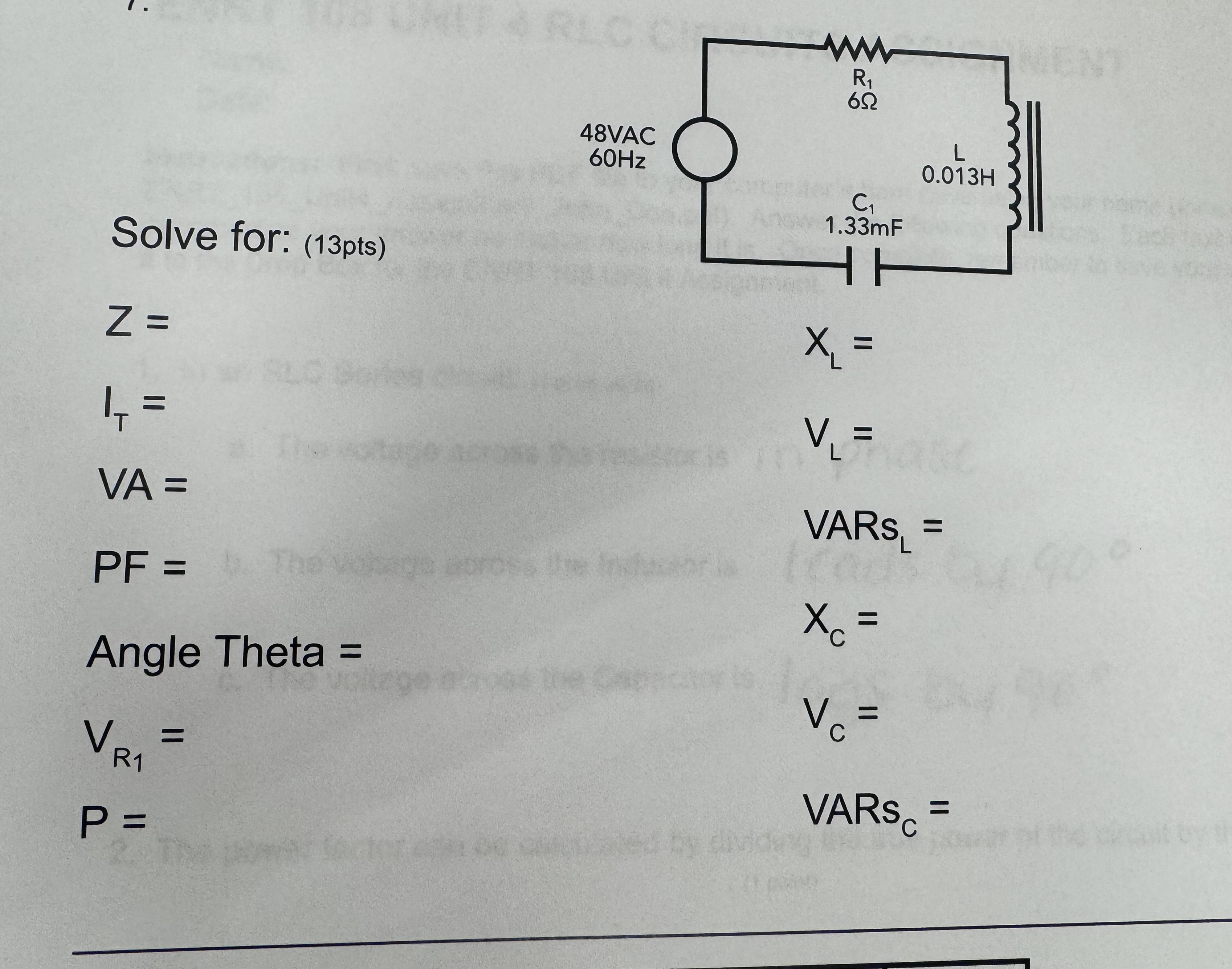 Solved Solve for: (13pts) Z= IT= VA= PF = Angle Theta = VR1= | Chegg.com