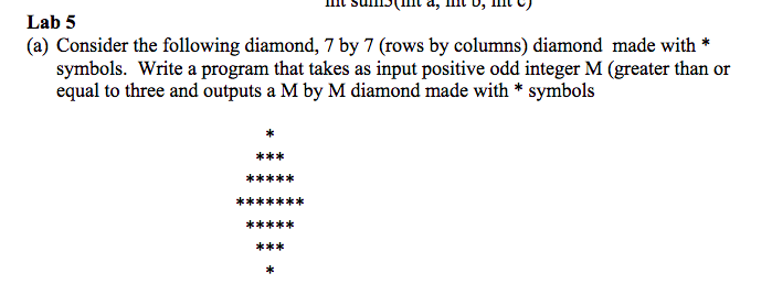 Solved Lab 5 (a) Consider the following diamond, 7 by 7 | Chegg.com