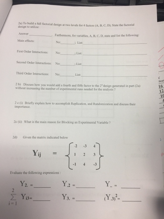 Solved 2a) To build a full factorial design at two levels | Chegg.com