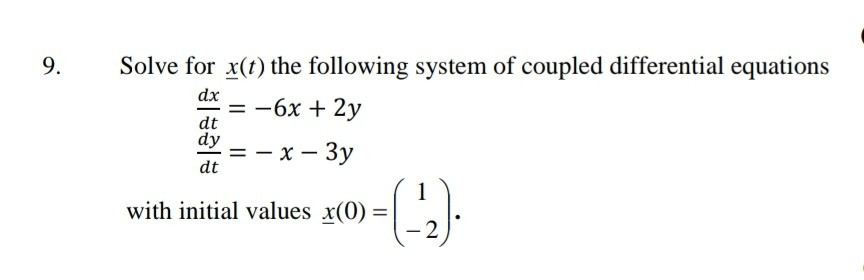 Solved Solve for x(t) the following system of coupled | Chegg.com