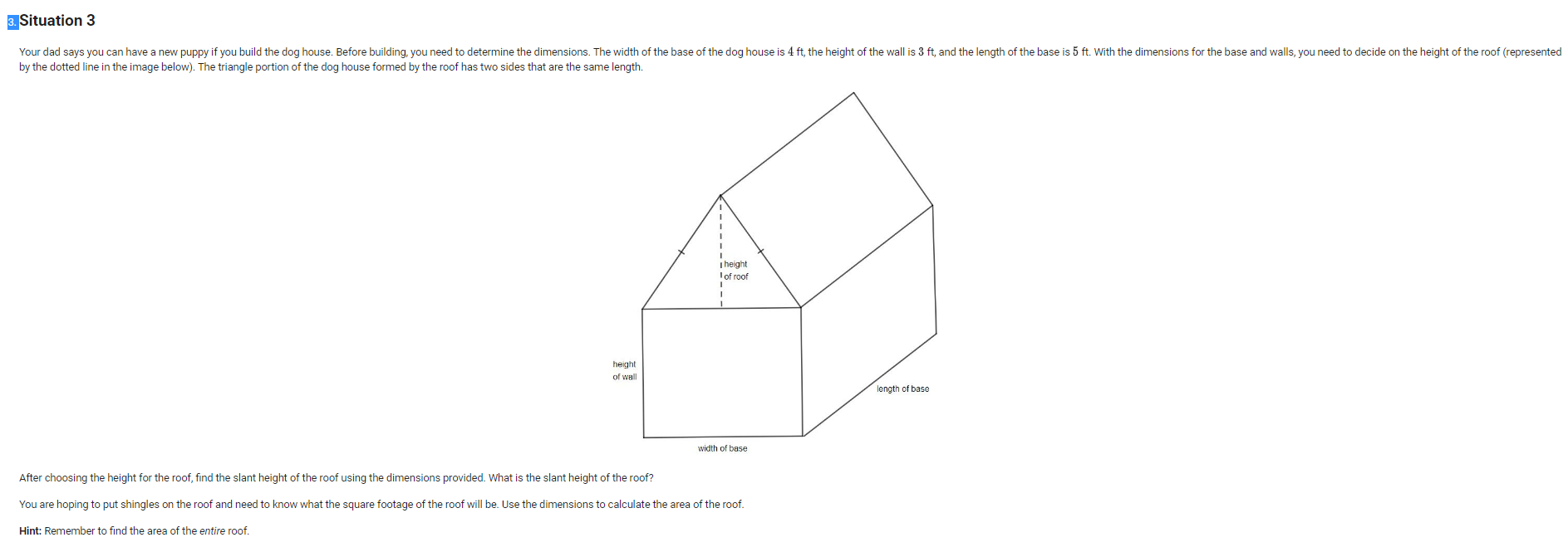 Solved After choosing the height for the roof, find the | Chegg.com
