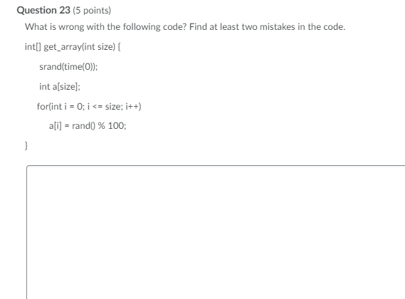 Solved Question 23 (5 points) What is wrong with the | Chegg.com