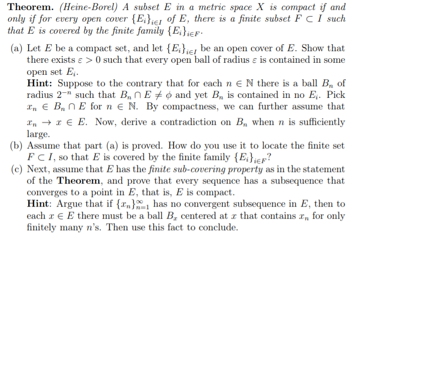 Solved Theorem. (Heine-Borel) A subset E in a metric space X | Chegg.com