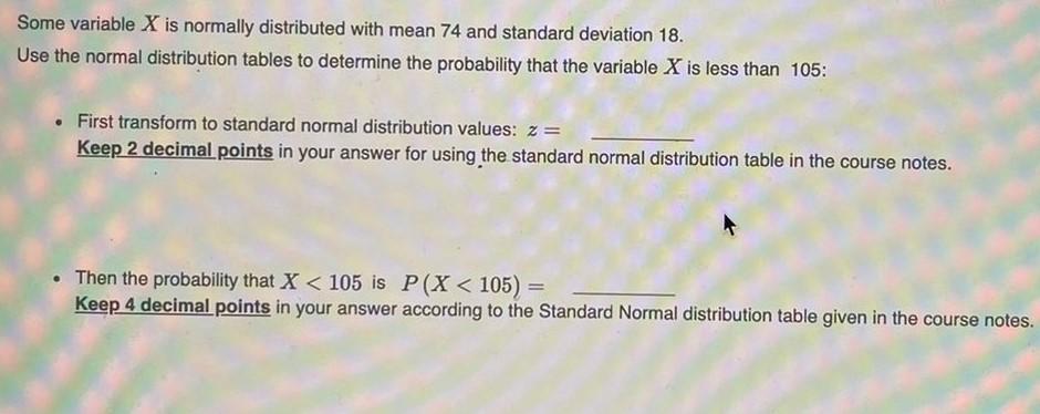 Solved Some variable X is normally distributed with mean 74 | Chegg.com
