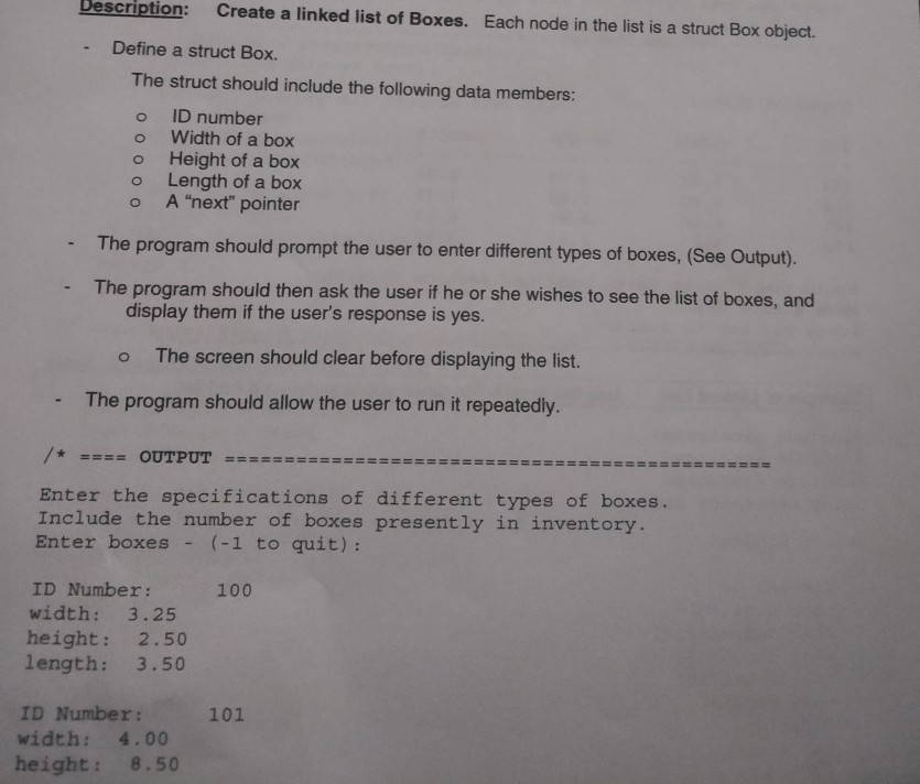Description: Create a linked list of Boxes. Each node | Chegg.com