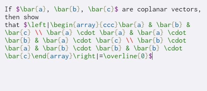Solved If $\bar{a}, \bar{b}, \bar{c}$ are coplanar vectors, | Chegg.com