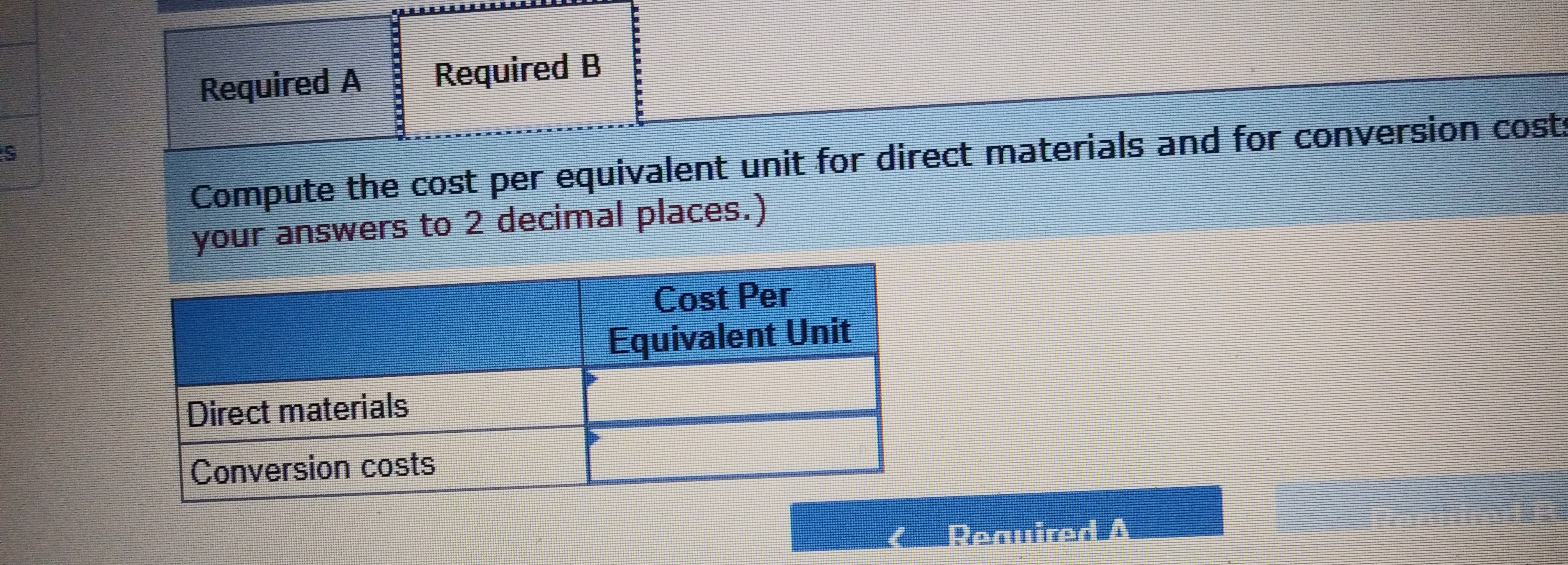 Solved Compute the cost per equivalent unit for direct | Chegg.com