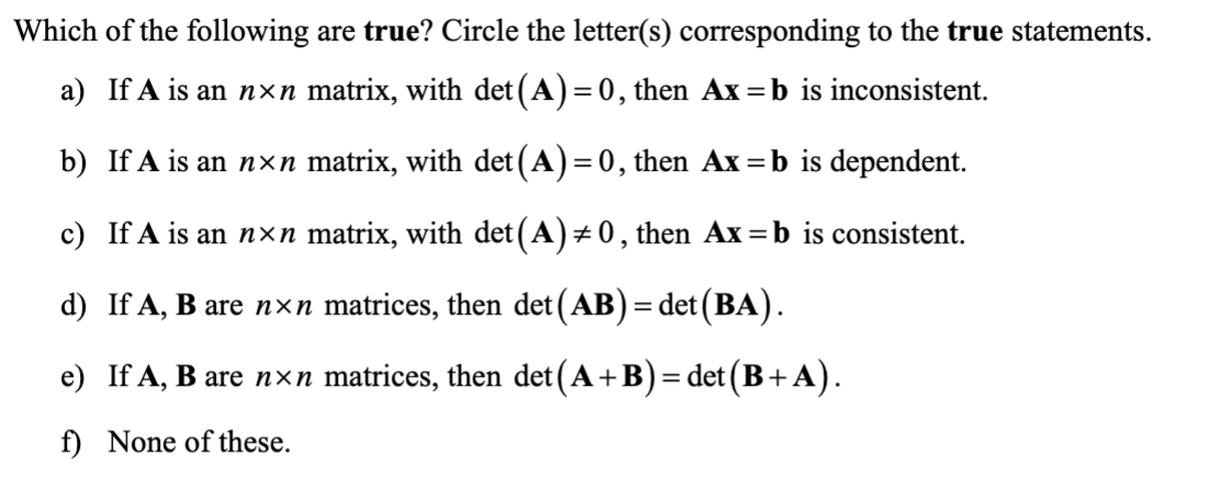 Solved Which of the following are true? Circle the letter(s) | Chegg.com