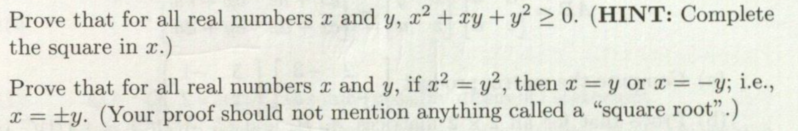 Solved Prove that for all real numbers x and y, a2 + xy + y2 | Chegg.com