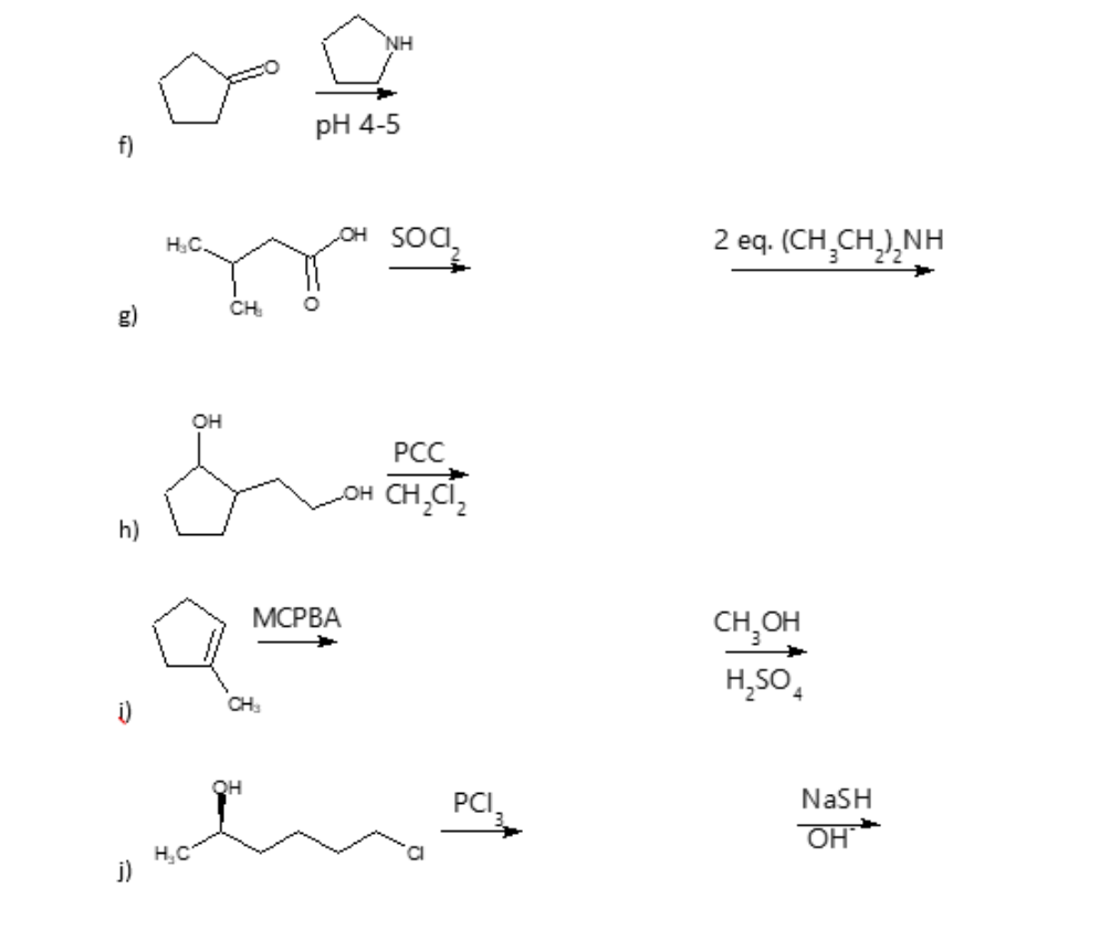 Solved NH pH 4-5 f) H.C. OH SOA, 2 eq. (CH,CH.),NH CH OH PCC | Chegg.com