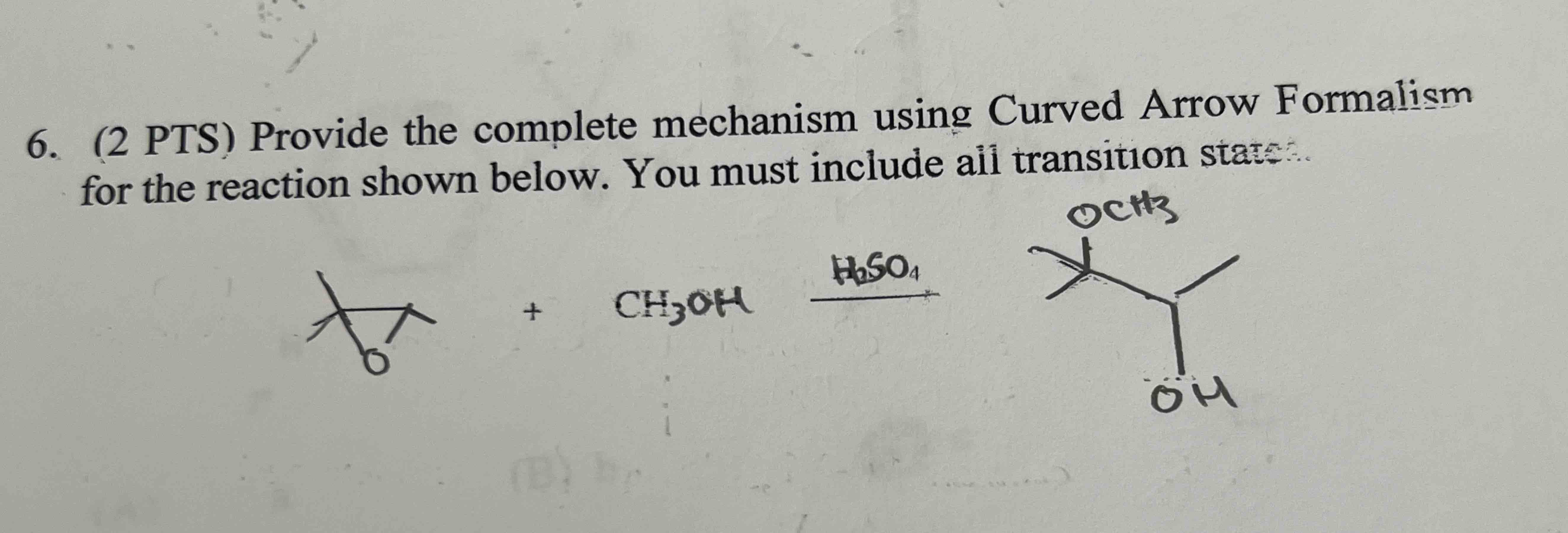 Solved (2 ﻿PTS) ﻿Provide the complete mechanism using Curved | Chegg.com