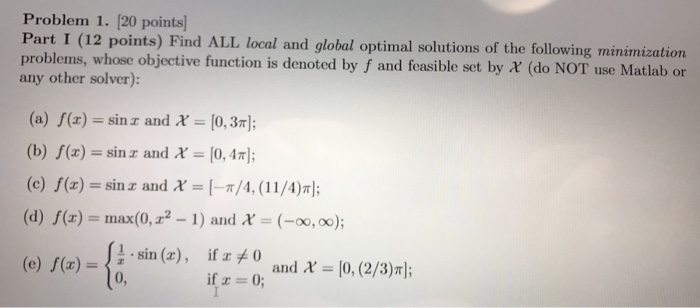 Solved Find All Local And Global Optimal Solutions Of The