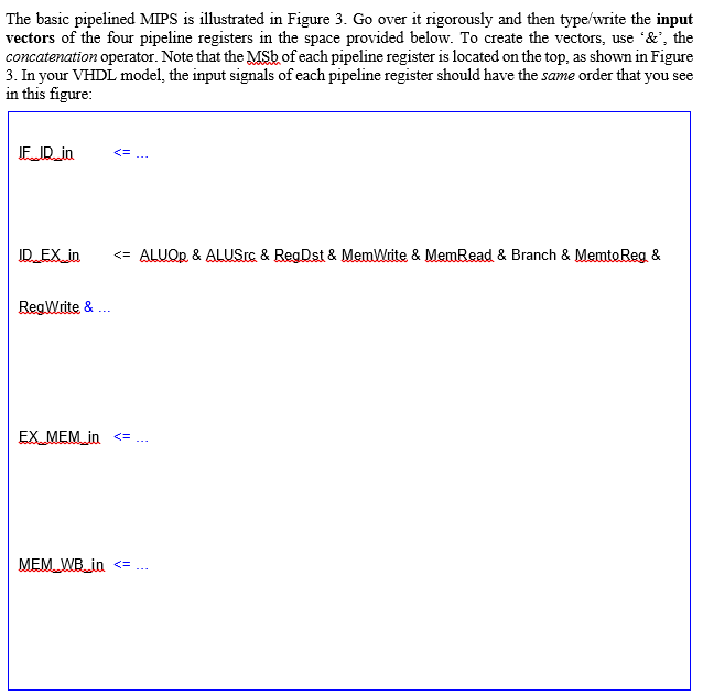 Solved The basic pipelined MIPS is illustrated in Figure 3. | Chegg.com