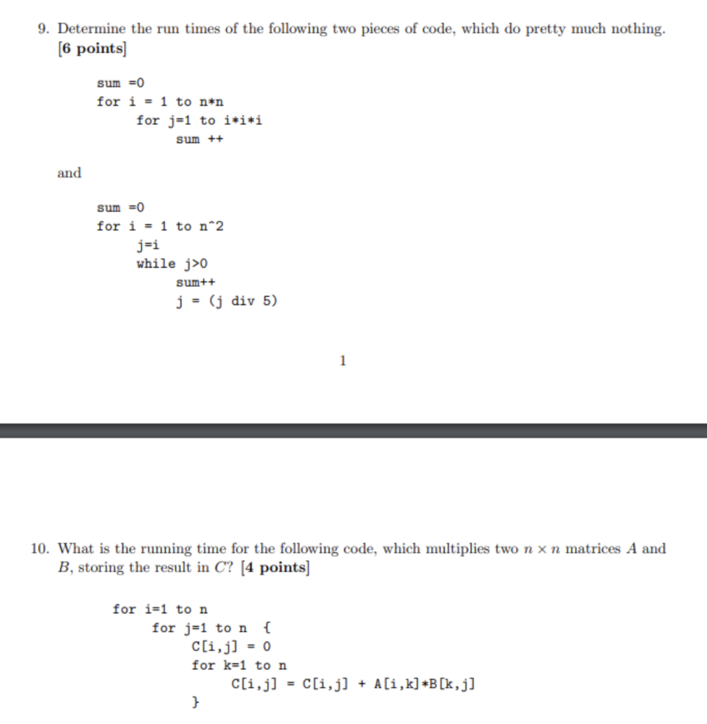 Solved 9. Determine the run times of the following two | Chegg.com
