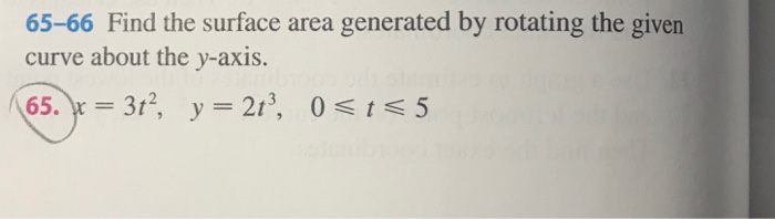 Solved 65-66 Find the surface area generated by rotating the | Chegg.com