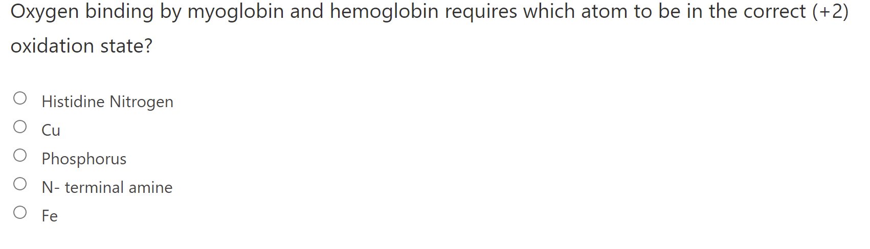 Solved Oxygen binding by myoglobin and hemoglobin requires | Chegg.com