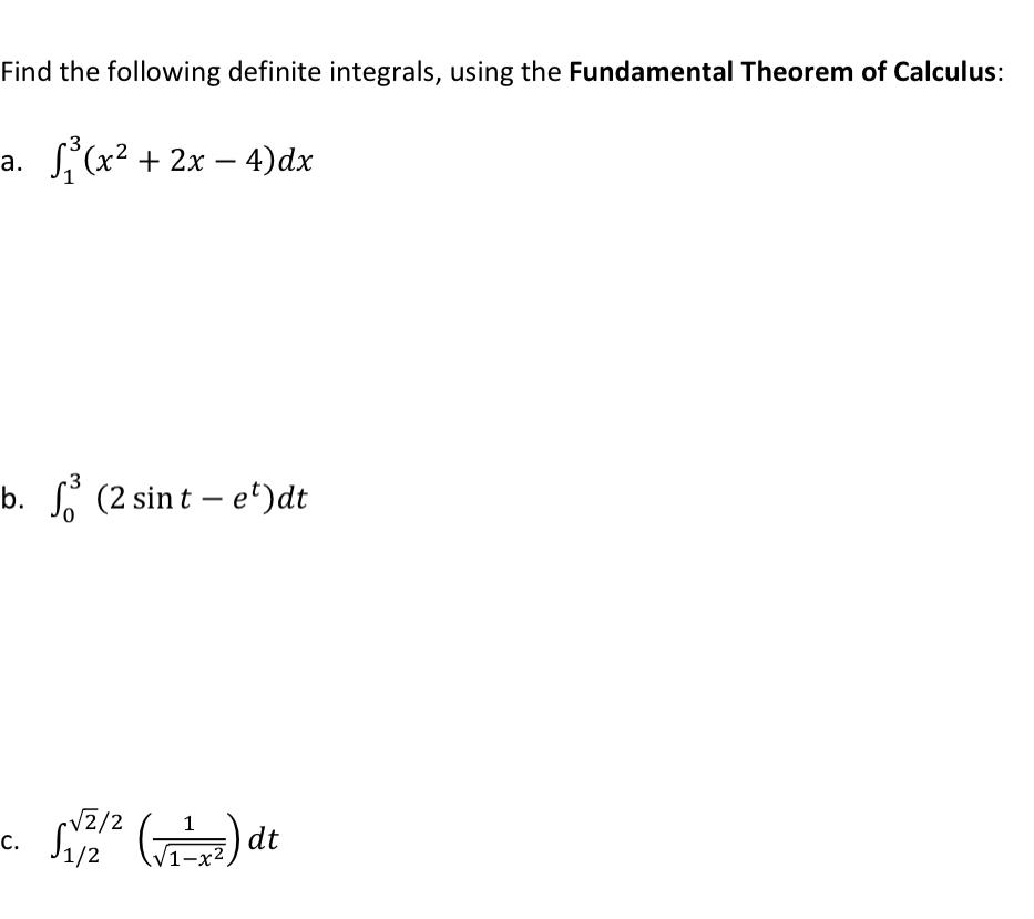 Solved Find the following definite integrals, using the | Chegg.com