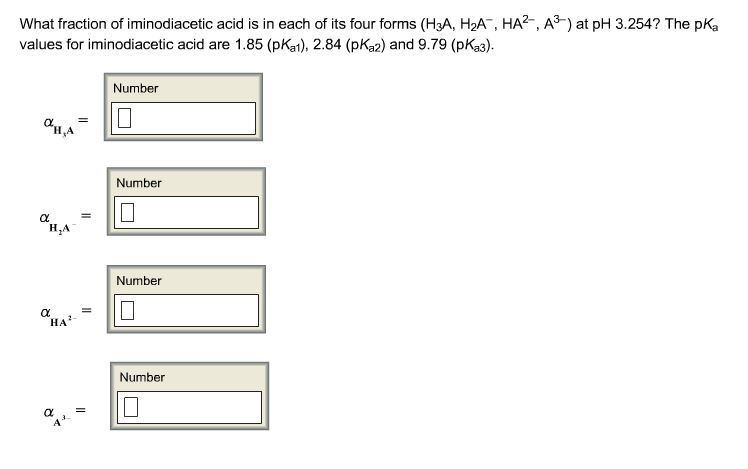 Solved what fraction of iminodiacetic acid is in each of its | Chegg.com