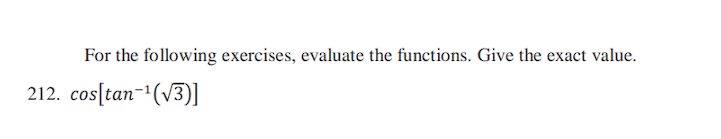 Solved For the following exercises, evaluate the functions. | Chegg.com