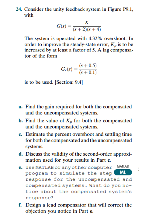 Solved 24. Consider the unity feedback system in Figure | Chegg.com