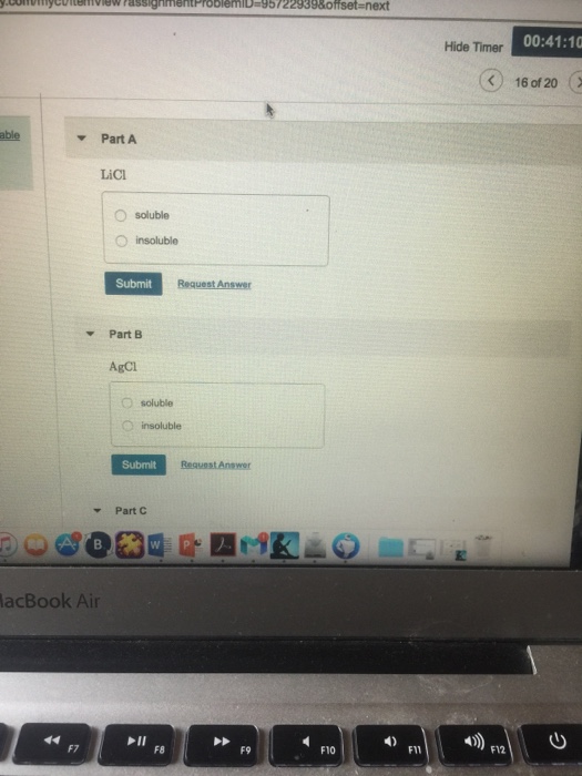 Solved 00:41:10 Hide Timer 16 of 20( able PartA LiCI soluble | Chegg.com