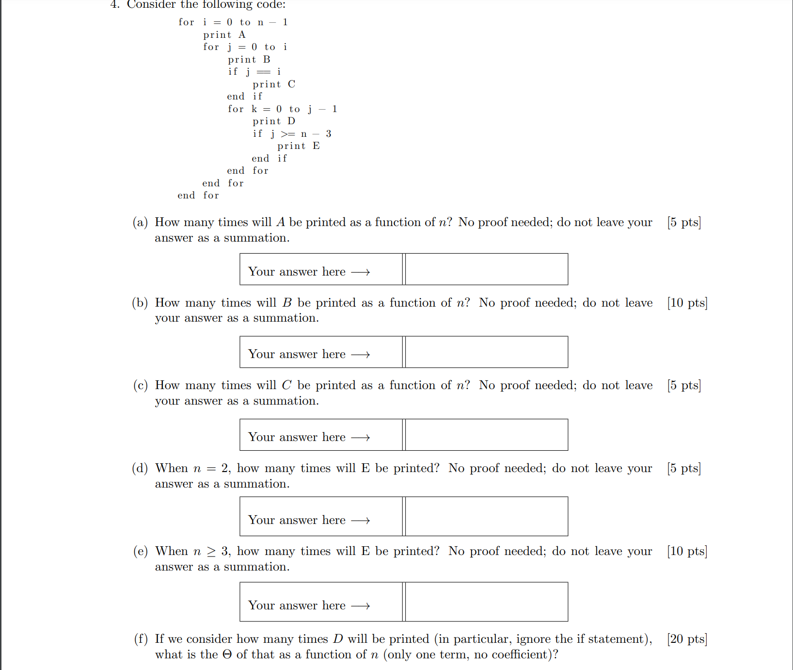 Solved print A for j=0 to i print B if j=i print C end if | Chegg.com