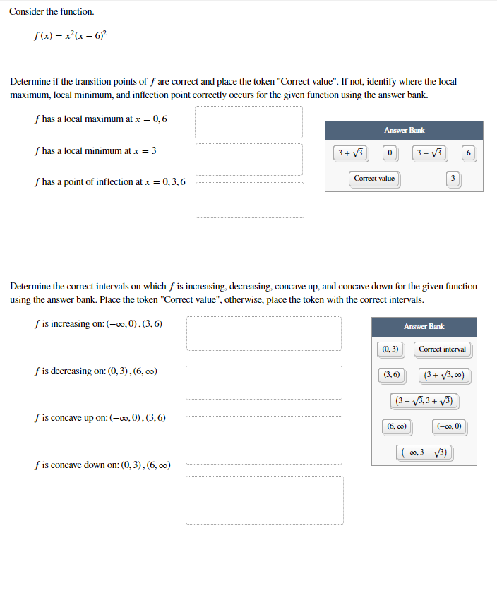 Solved Consider the function. f(x)=x2(x−6)2 Determine if the | Chegg.com